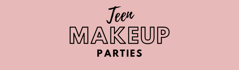 Teen Makeup Parties – Encore Beauty